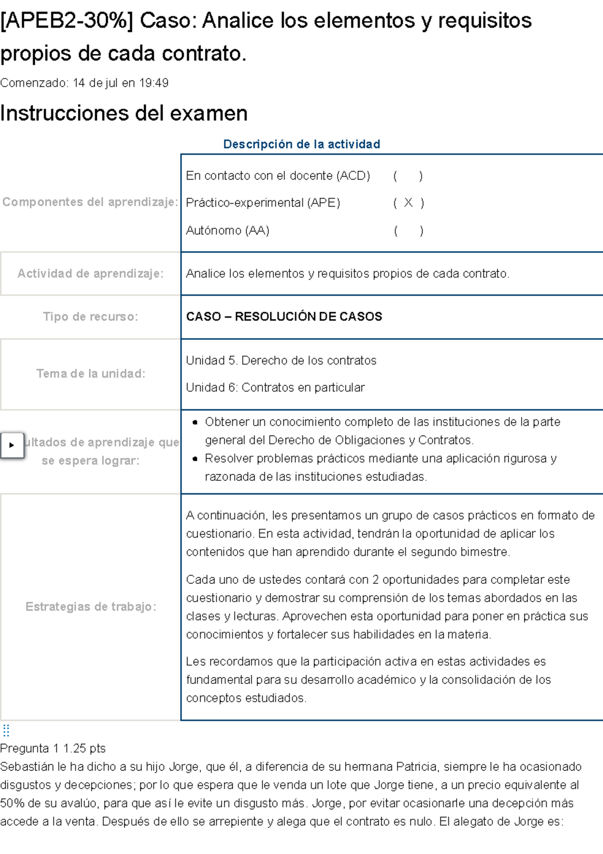 Caso [APEB2-30%]: Análisis de Contratos y Requisitos Esenciales - Studocu