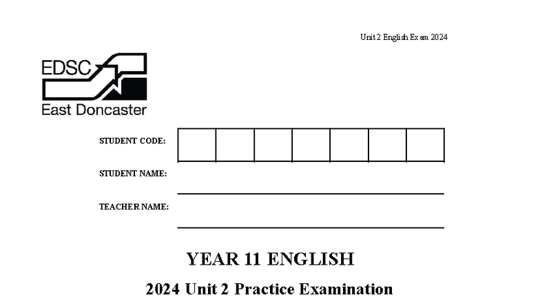 Yr11 Unit 2 English Practice Exam 2024: Reading & Writing Sections ...