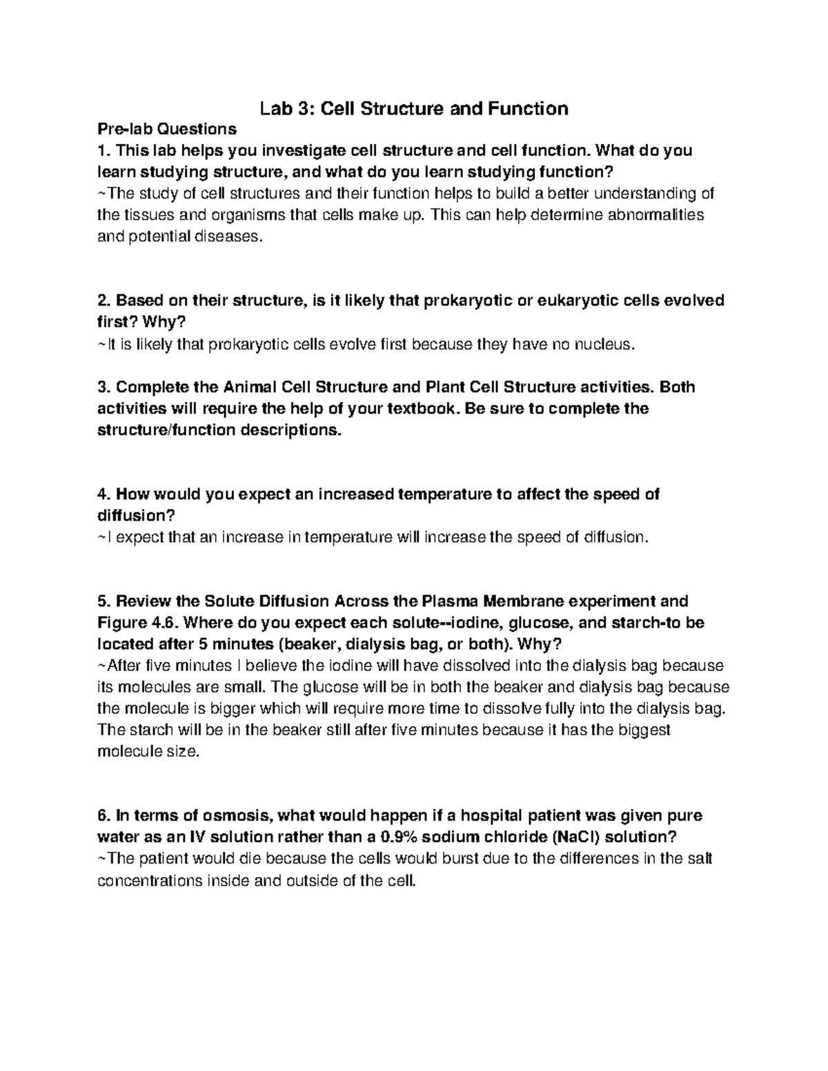 Lab 3 Questions - lab answers - Lab 3: Cell Structure and Function Pre-lab Questions This lab ...
