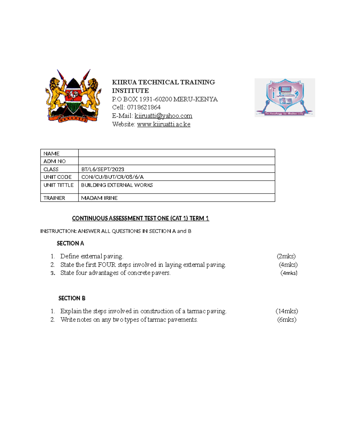 build temporary works - KIIRUA TECHNICAL TRAINING INSTITUTE P BOX 1931-60200 MERU-KENYA Cell ...