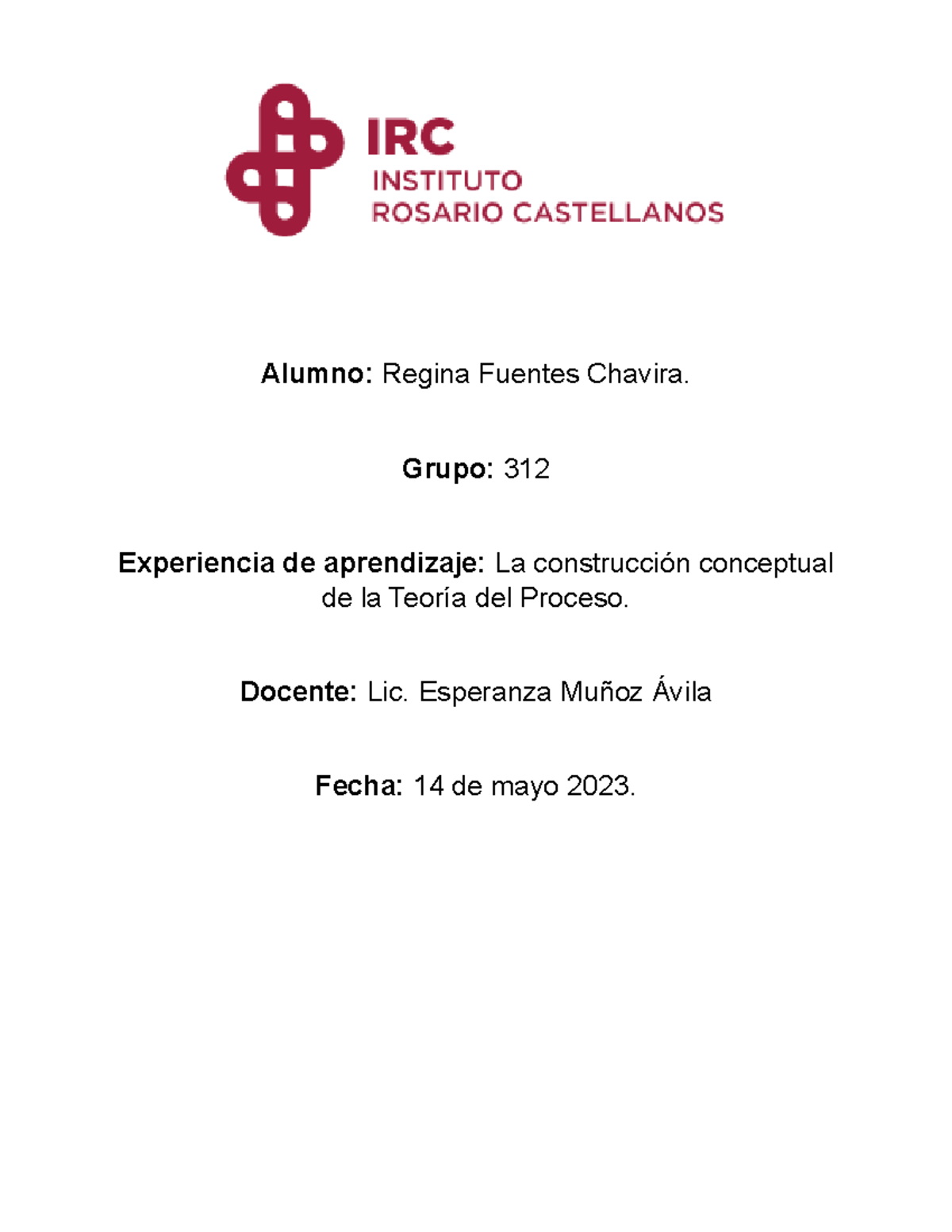 LDCR3218 EA U2 Fuentes Regina - Alumno: Regina Fuentes Chavira. Grupo ...