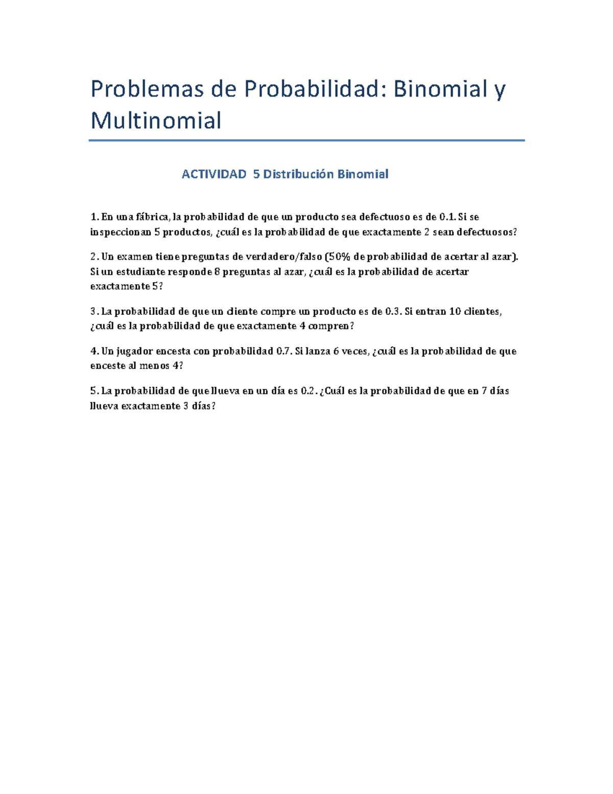 Problemas de Probabilidad: Binomial y Multinomial - Actividad 5 y 6 ...