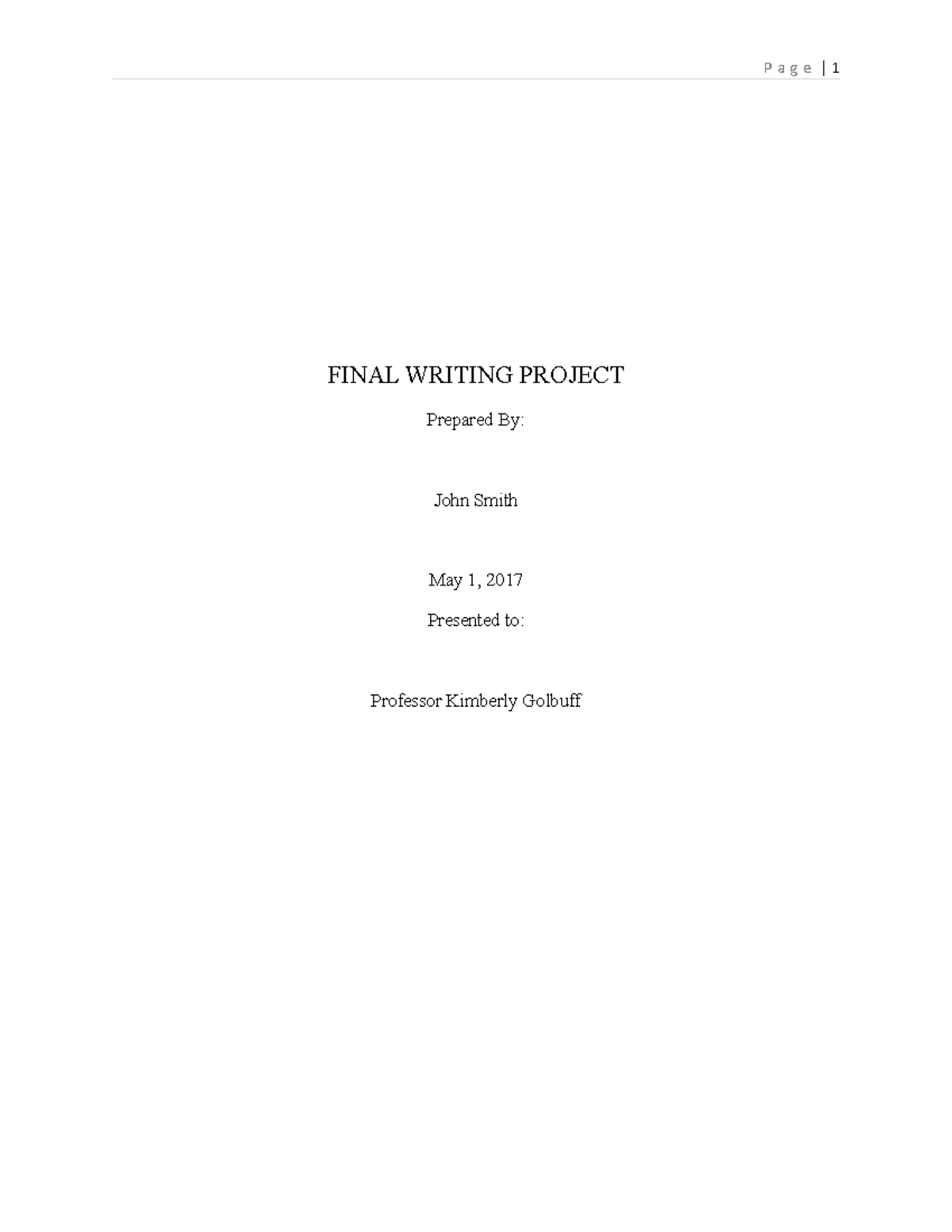 Final Project Sample 15 - FINAL WRITING PROJECT Prepared By: John Smith ...