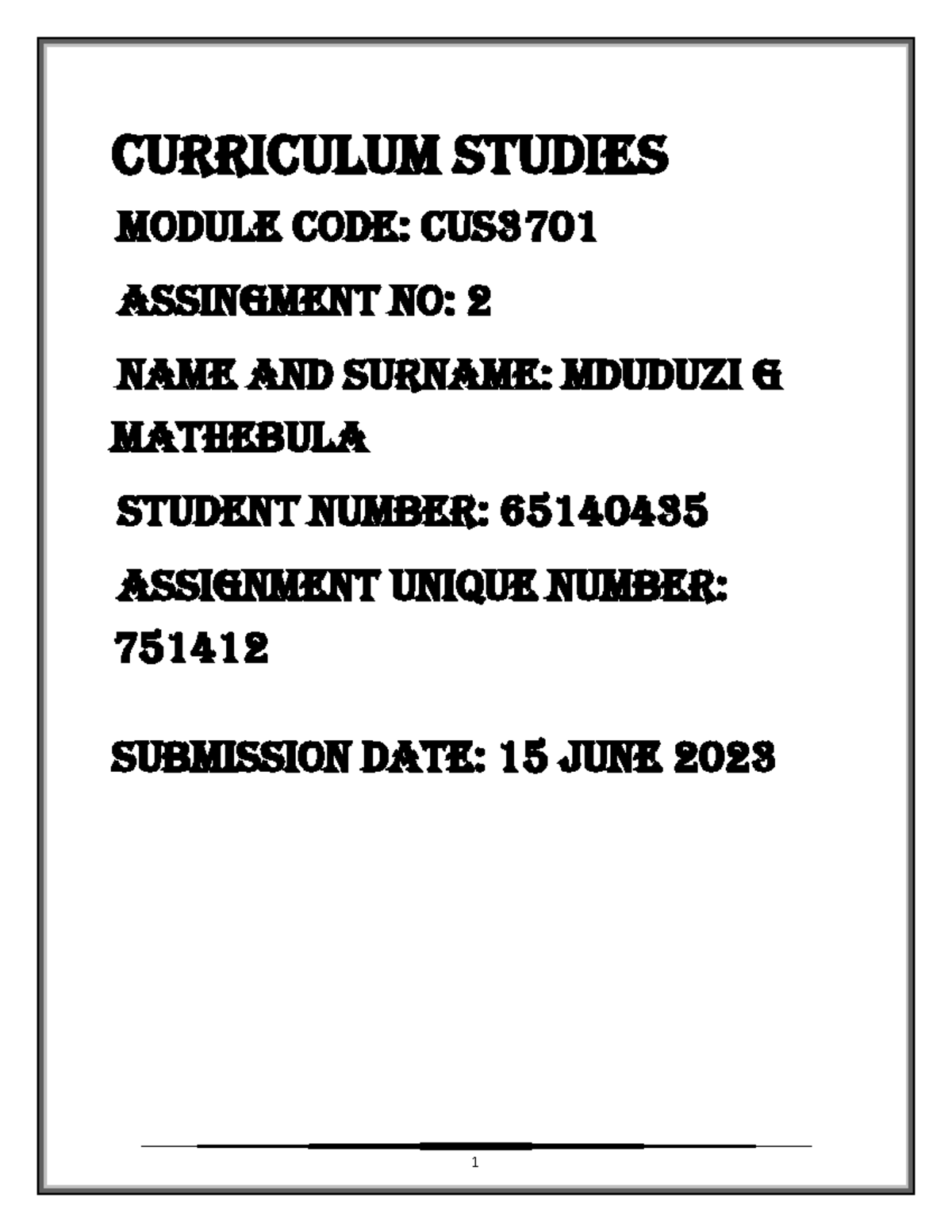 Curriculum Studies (CUS3701 Assignment 2) - CURRICULUM STUDIES MODULE ...
