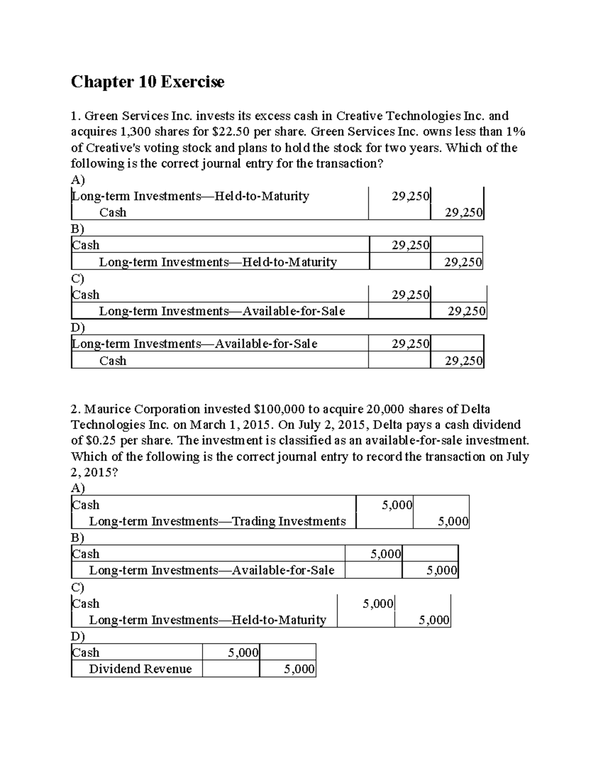 Chapter 10 Exercise: Journal Entries for Investment Transactions - Studocu