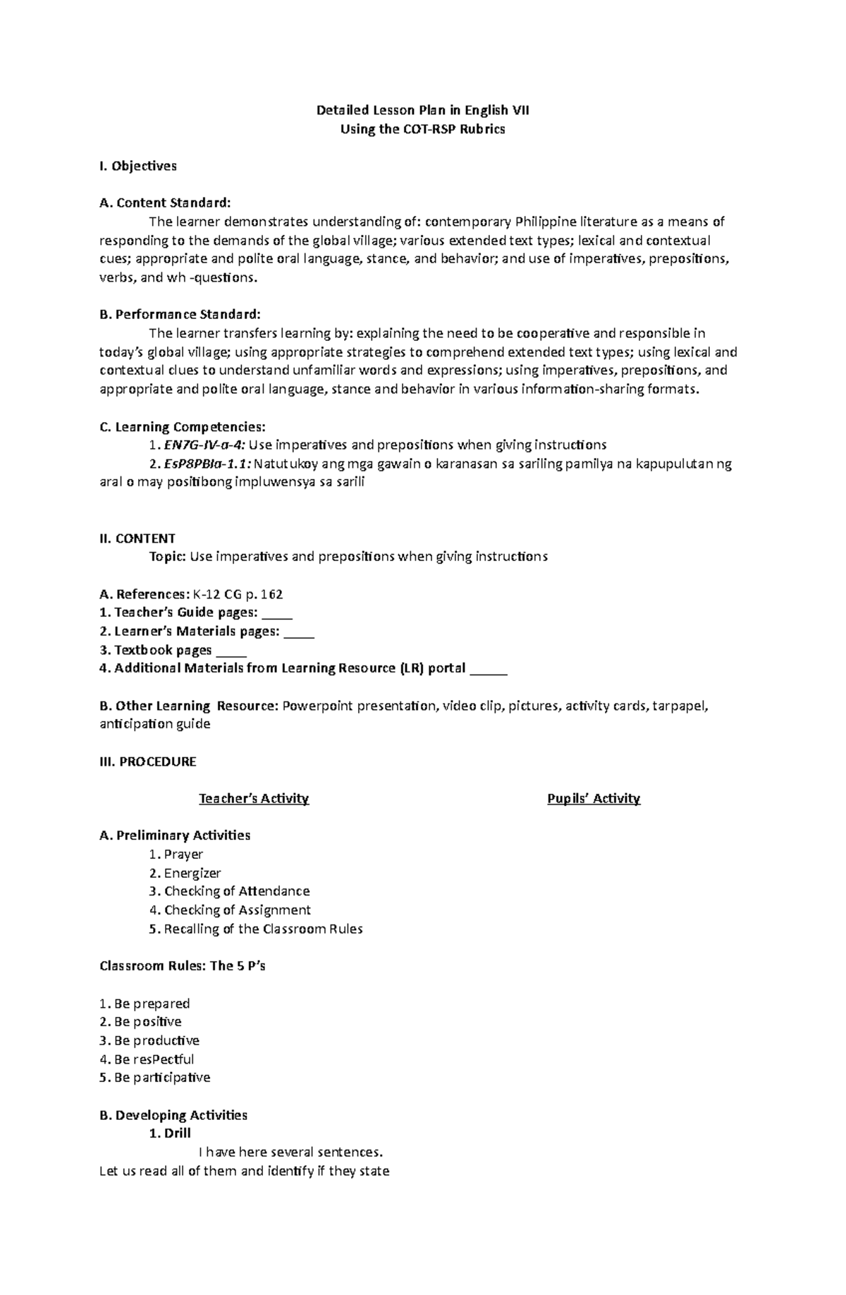 Detailed Lesson Plan in English 7 - Objectives A. Content Standard: The ...