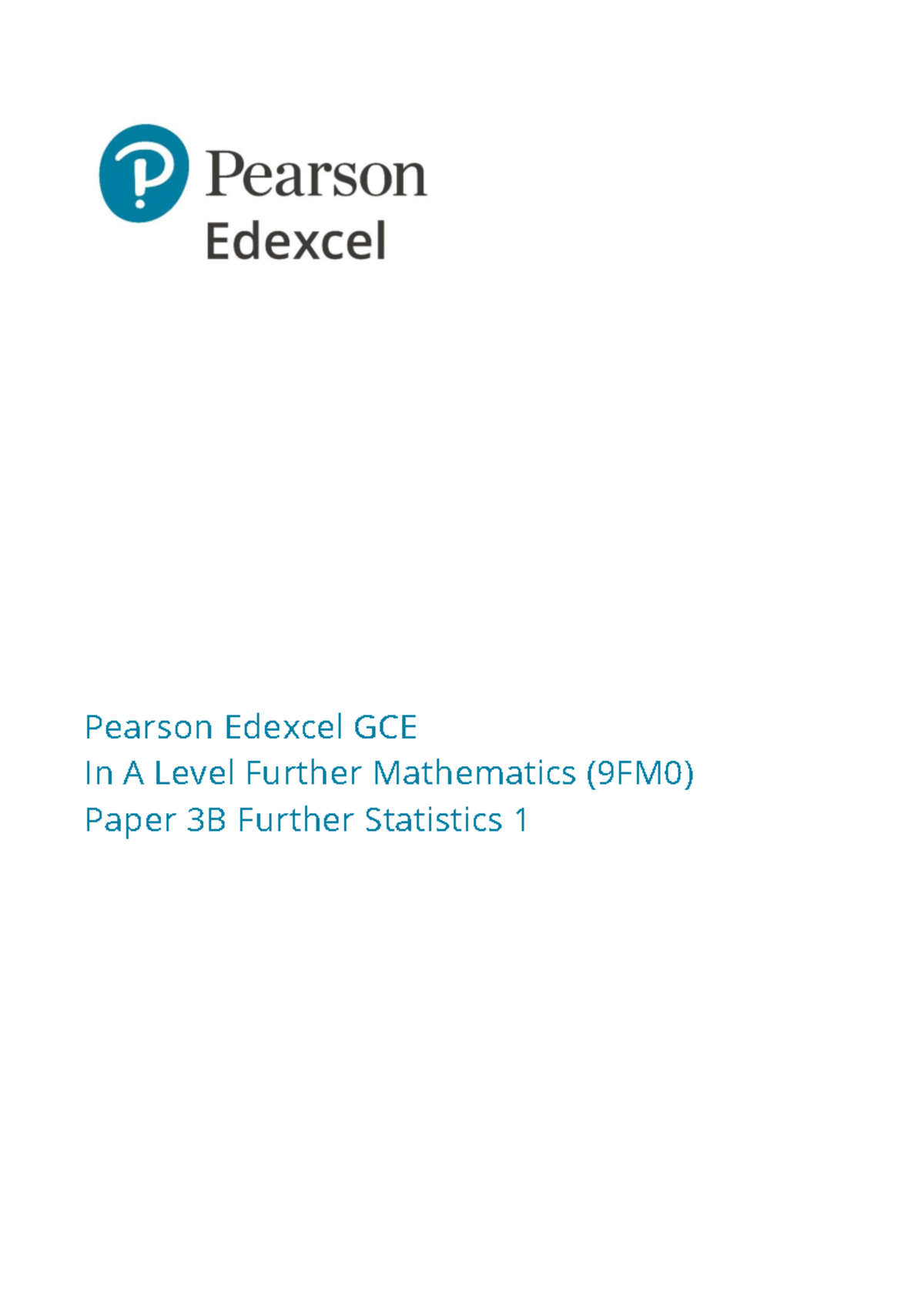 Mark Scheme Summer 2023: Edexcel GCE A Level Further Mathematics (9FM0) Paper 3B - Studocu
