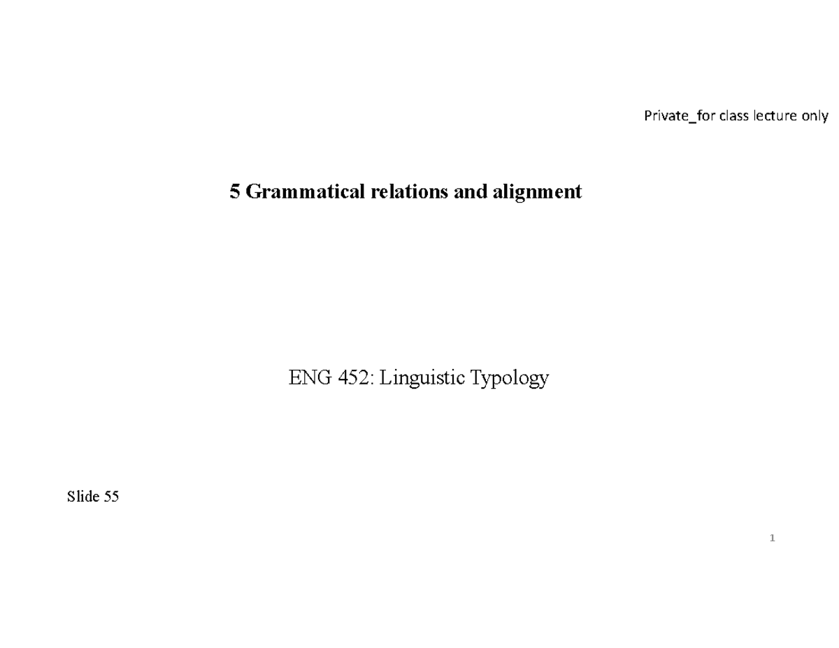 ENG 452: Lecture Notes on Grammatical Relations and Alignment - Studocu