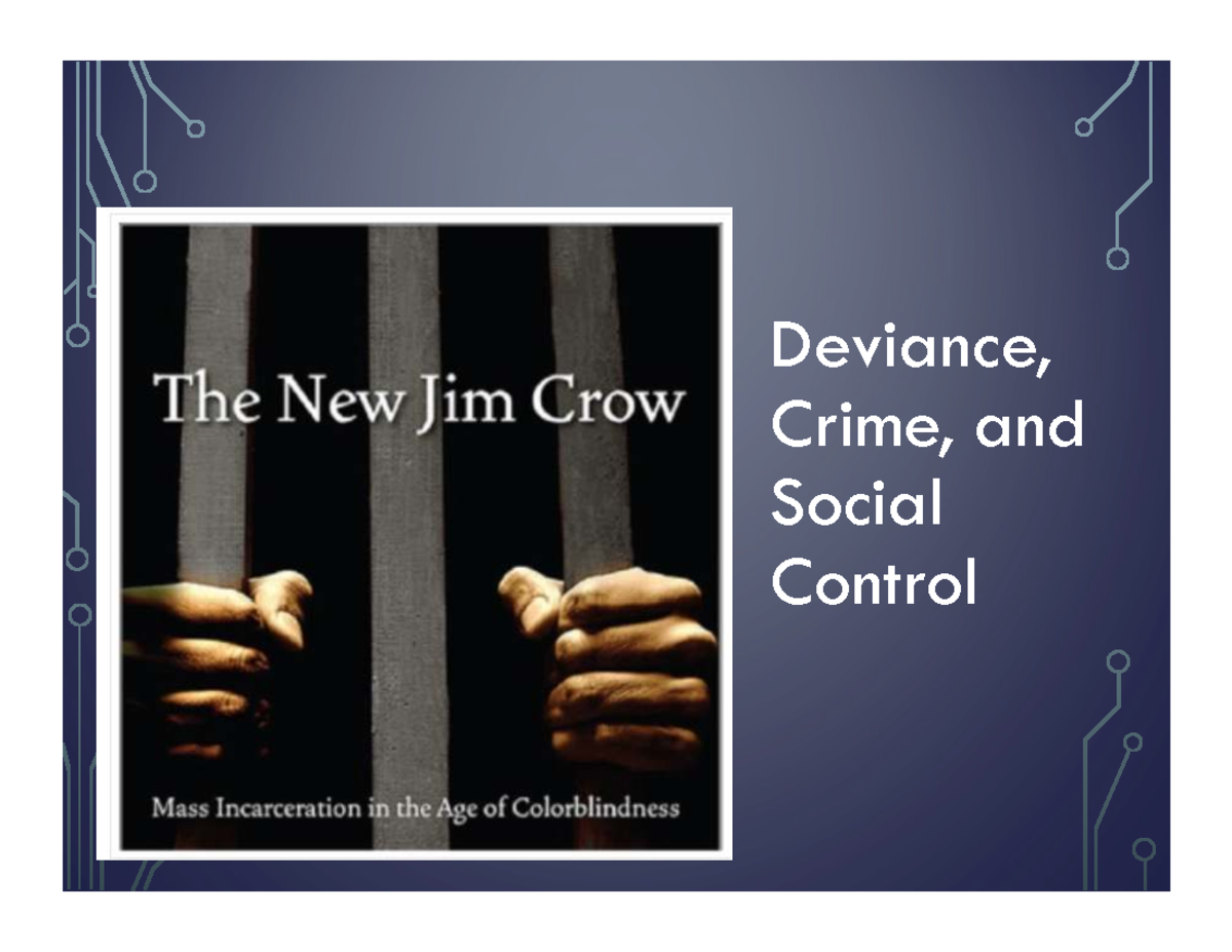SOC 101: Social Control, Crime, and Mass Incarceration Insights - Studocu
