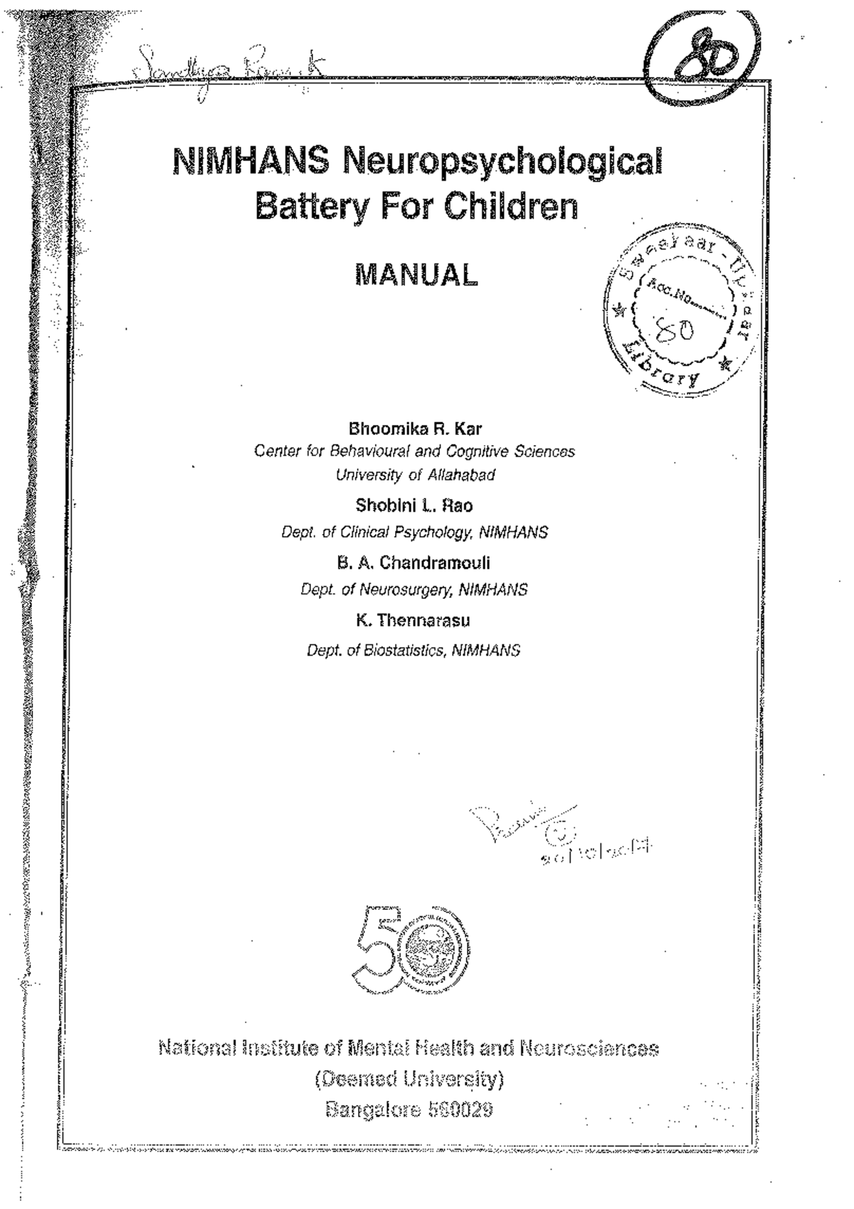 NIMHANS Neuropsychological Battery for Children: Comprehensive Manual ...