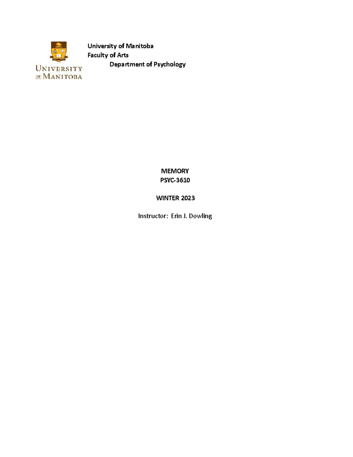 Memory-3610 Winter 2023 Final Syllabus - University of Manitoba Faculty of Arts Department of ...