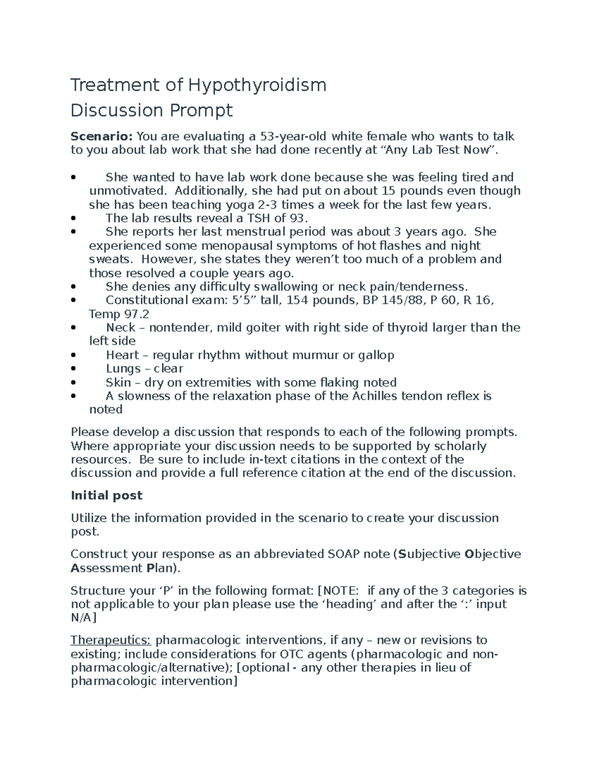 SOAP Note Hypothyroid - Treatment of Hypothyroidism Discussion Prompt ...