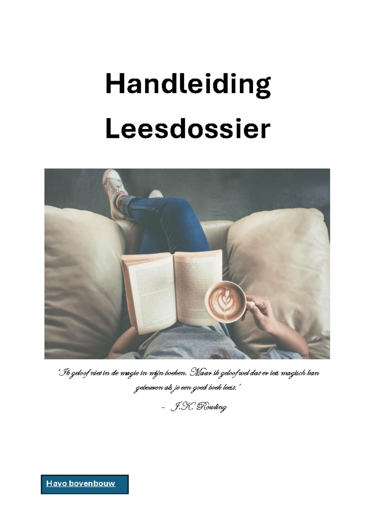 Leesdossier Havo Bovenbouw: Geloof in de Magie van Boeken - Studeersnel