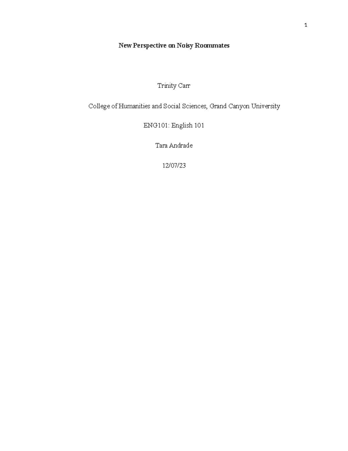 Commentary Essay - New Perspective on Noisy Roommates Trinity Carr ...