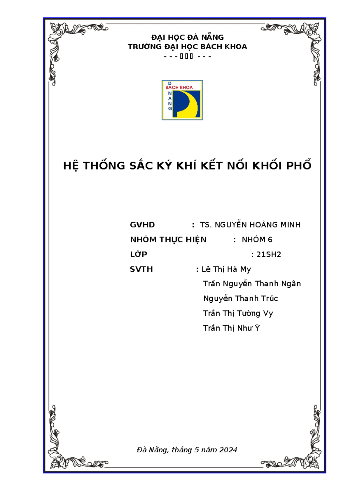 KTPT - ĐẠI HỌC ĐÀ NẴNG TRƯỜNG ĐẠI HỌC BÁCH KHOA - - HỆ THỐNG SẮC KÝ KHÍ ...