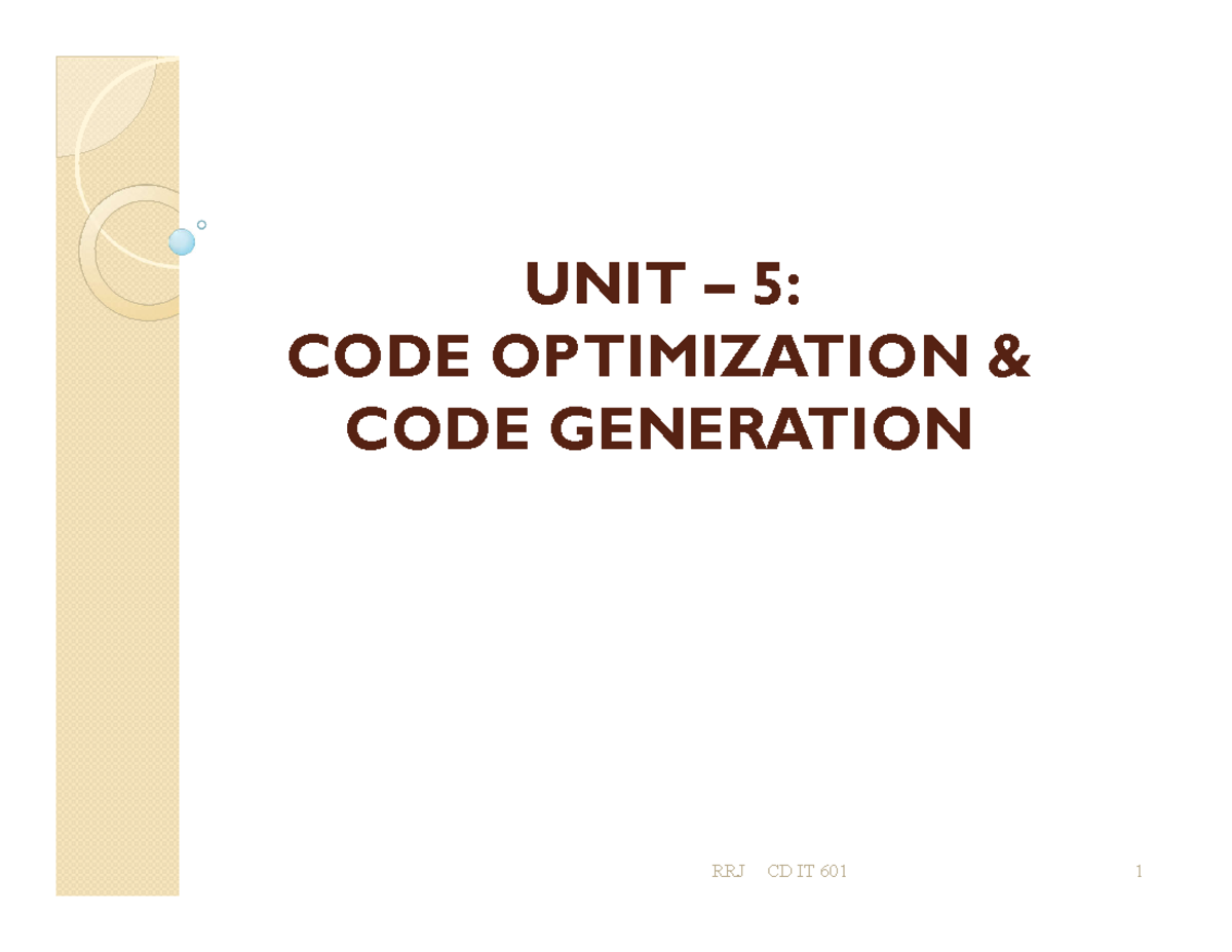 UNIT 5: CODE OPTIMIZATION & CODE GENERATION RRJ CD IT 601 - Studocu