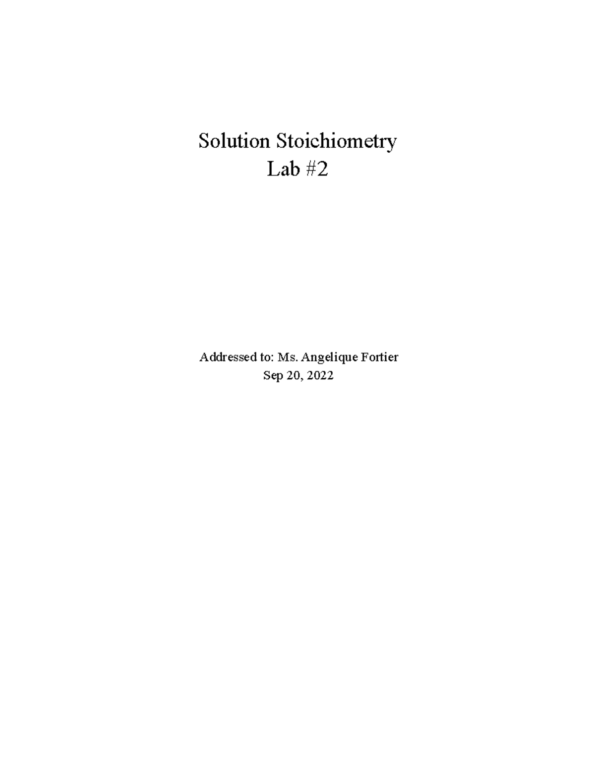 Solution Stoichiometry Lab #2 - Solution Stoichiometry Lab Addressed to ...