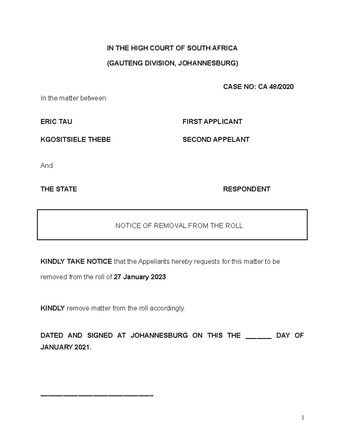 Notice of Removal from Roll - Case No: CA 48/ - High Court SA - Studocu
