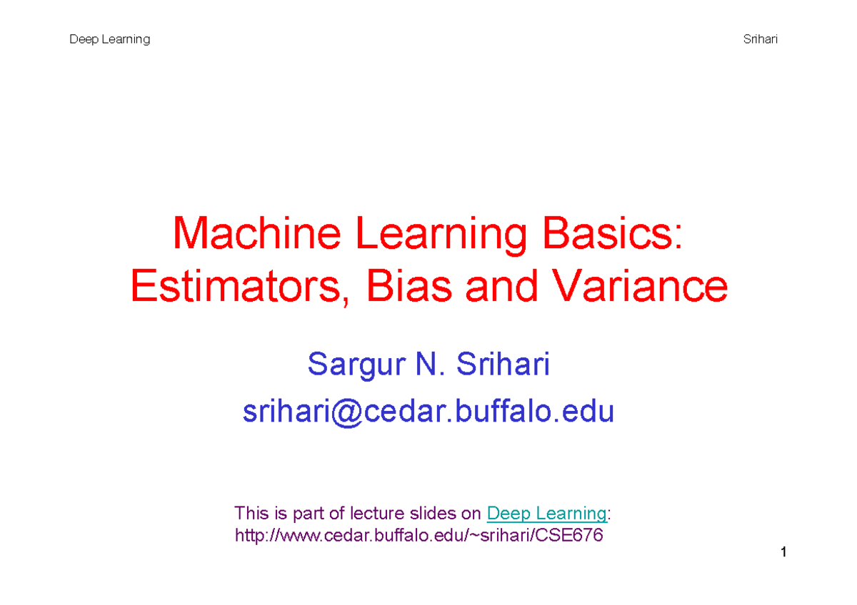 Deep Learning: Estimators, Bias & Variance (Mod 1 ML Basics) - Studocu