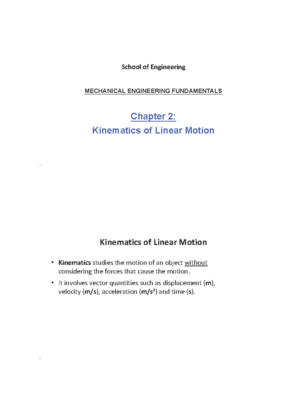 MECHANICAL ENGINEERING FUNDAMENTALS Chapter 2: Kinematics of Linear Motion - Studocu