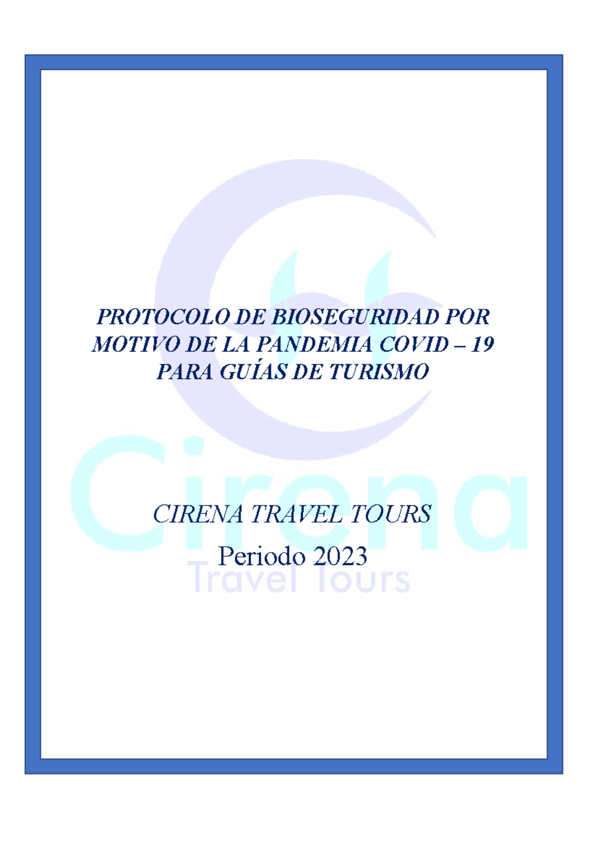 Protocolo de Bioseguridad para Guías de Turismo - 2023 CIRENA TOUR ...