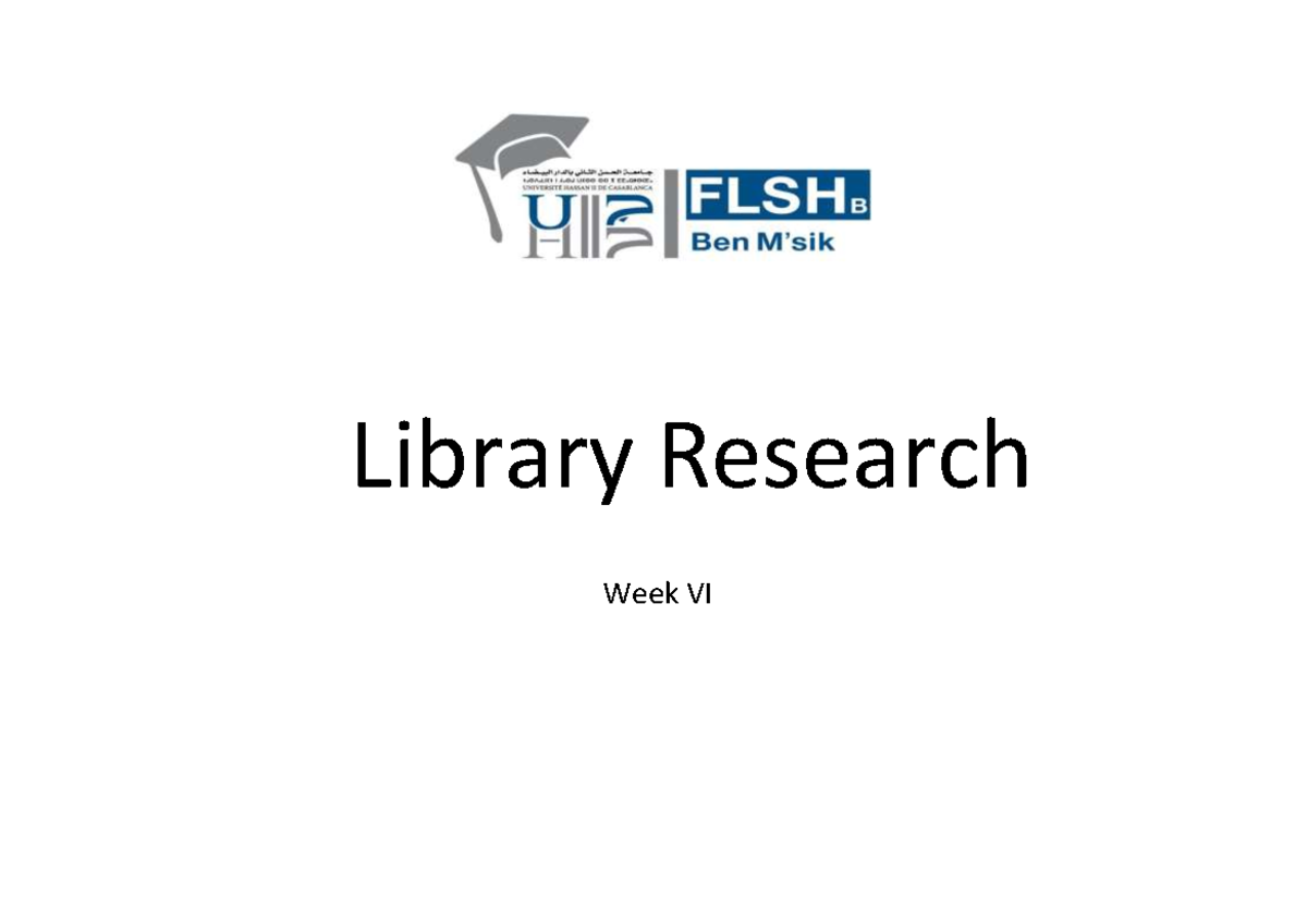 Library Research Course: Week VI Outline on Digital & Physical ...