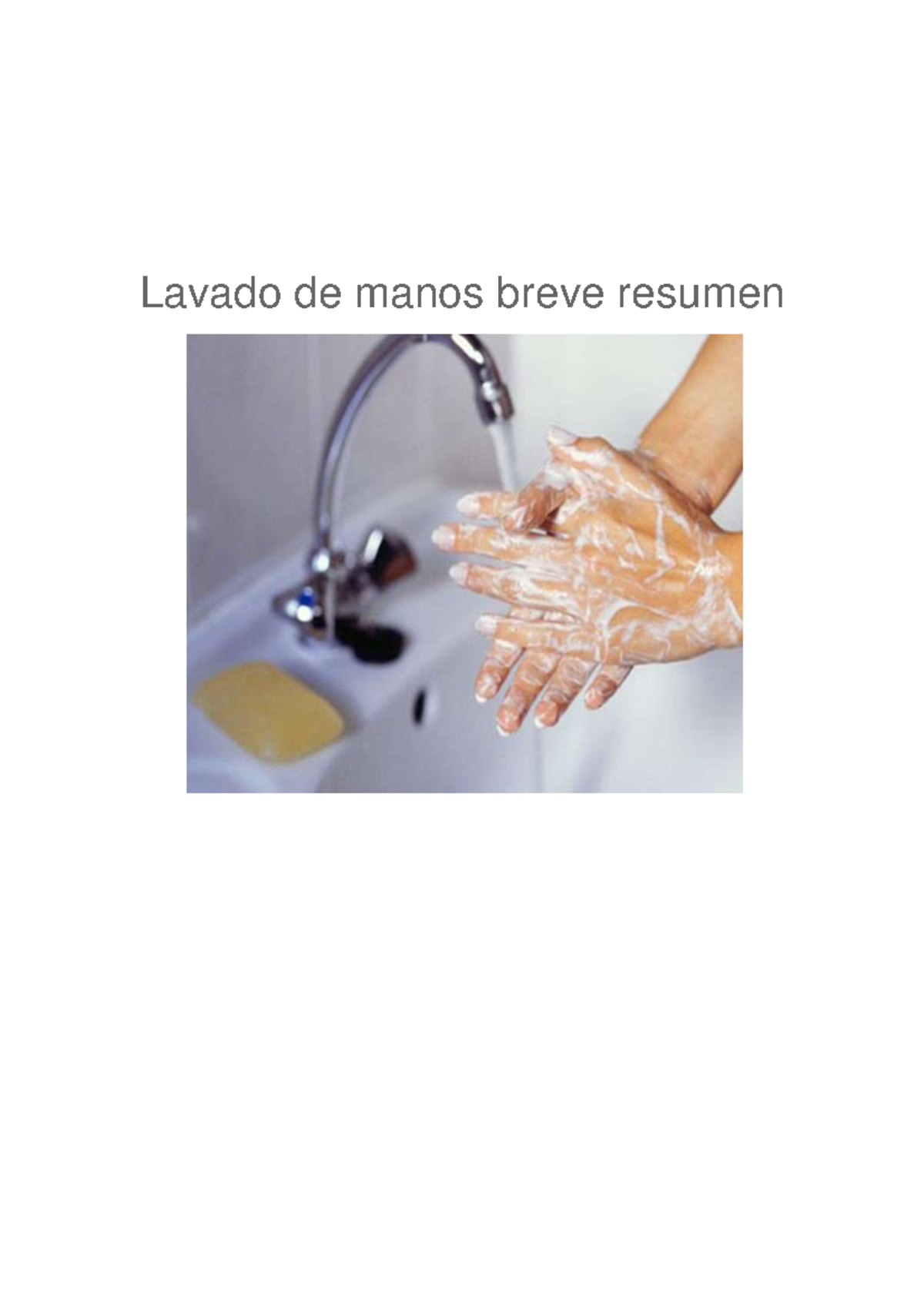 Resumen sobre Lavado de Manos - 684 UNIDAD - Studocu