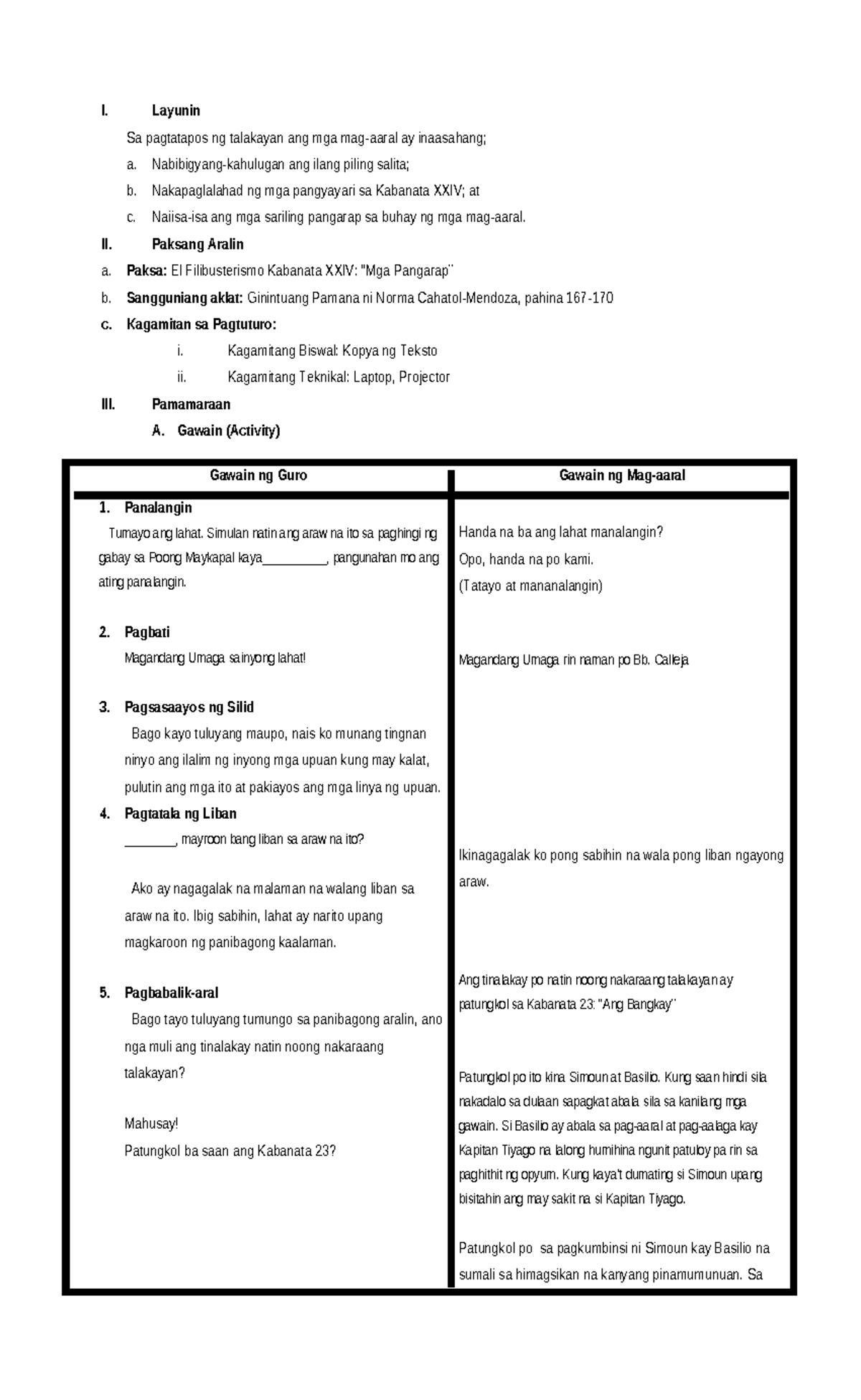 DPC- Banghay Aralin-DEMO 2 - I. Layunin Sa pagtatapos ng talakayan ang ...