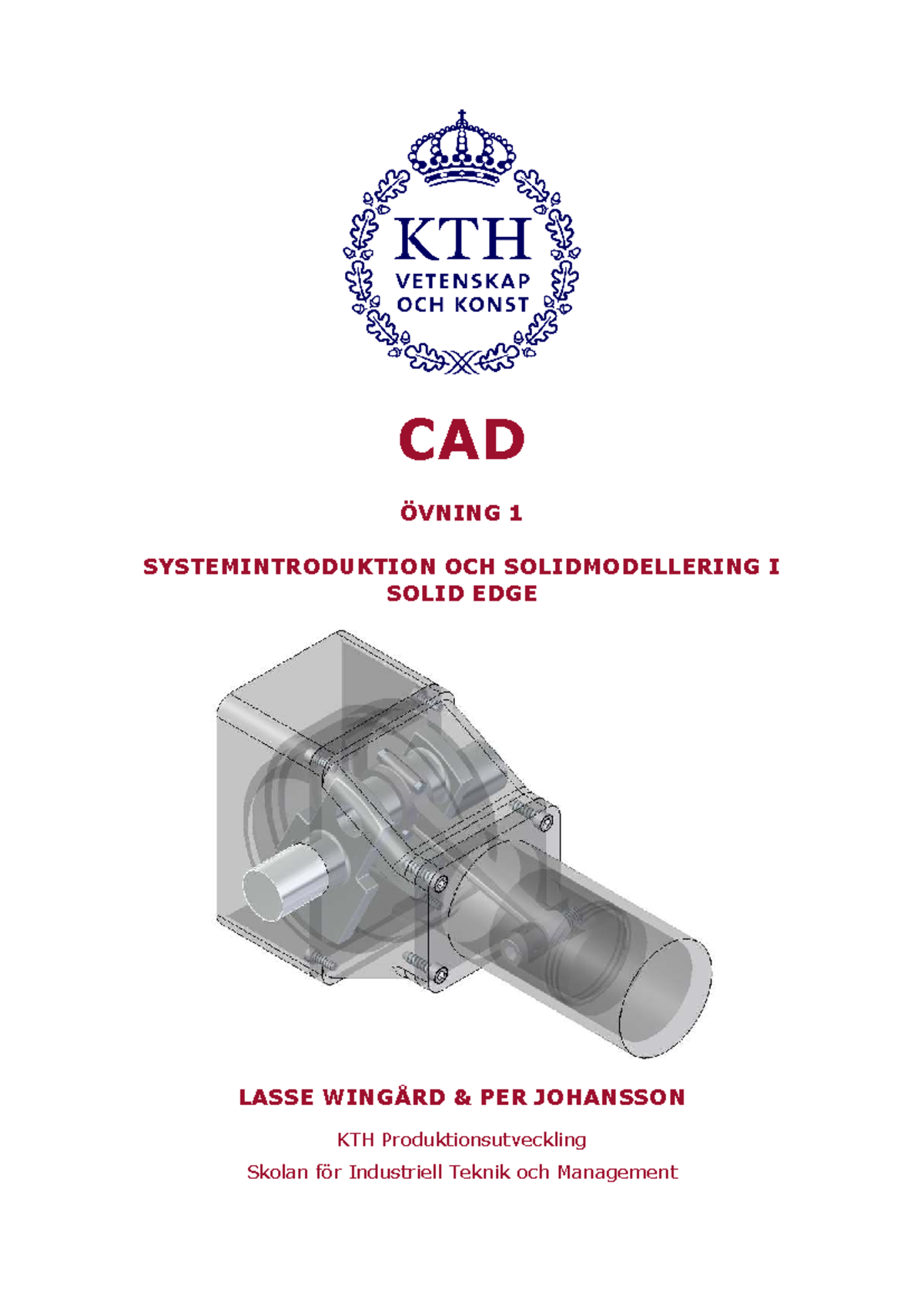CAD ÖVNING 1: SYSTEMINTRODUKTION OCH SOLIDMODELLERING I SOLID EDGE ...