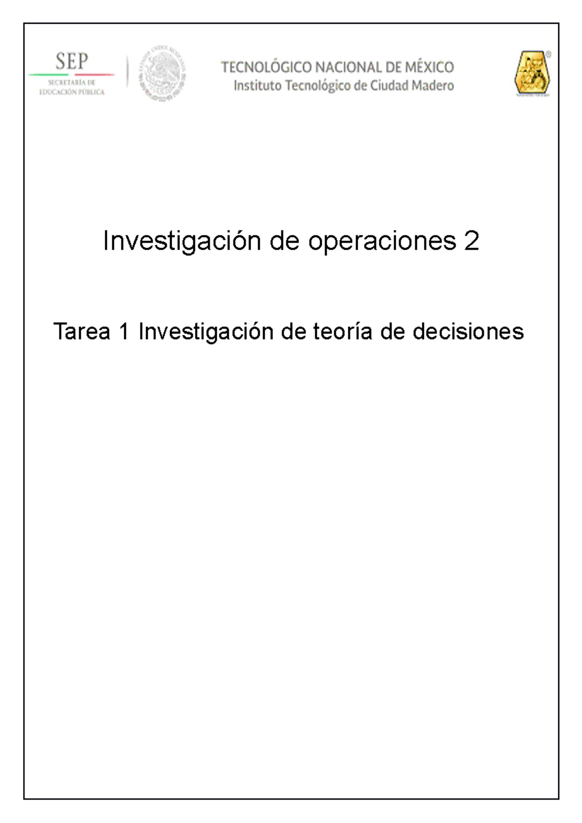 Investigacion de teoria de decisiones - Investigación de operaciones 2 ...