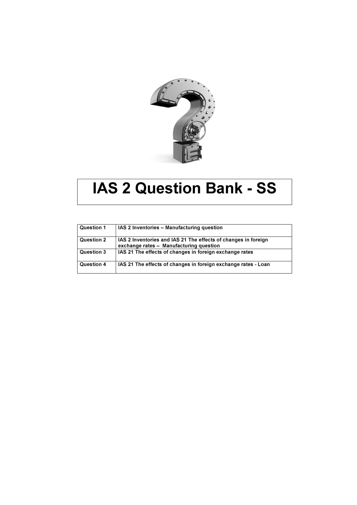 Module 2 IAS 2 & IAS 21 Question Bank (QB - SS) on Inventories & FX ...
