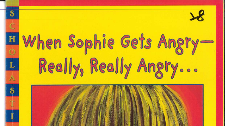 Sophie Gets Really, Really Angry - Analysis and Summary - Studocu