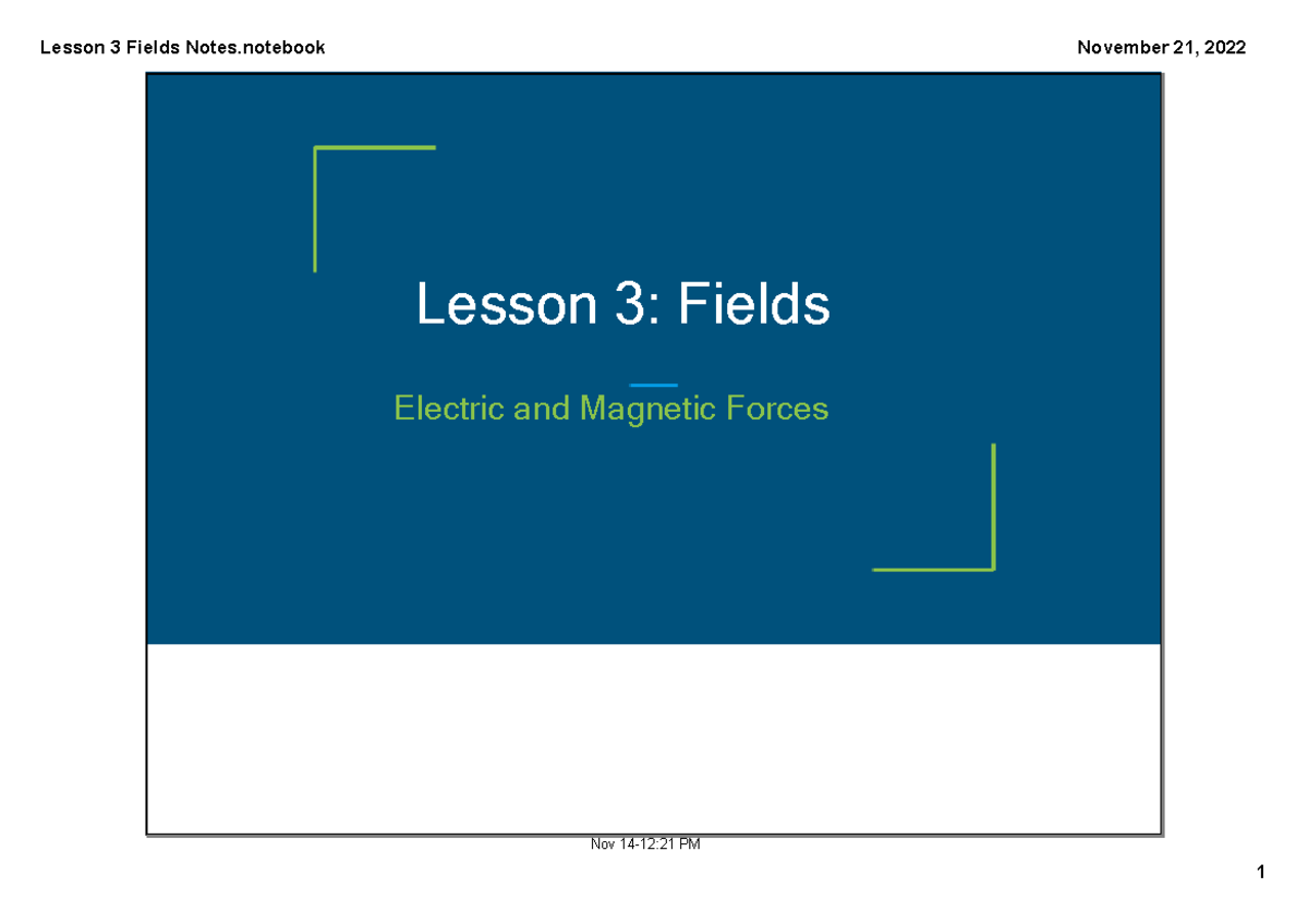 Lesson 3: Fields notes for electric and magnetic forces - Studocu