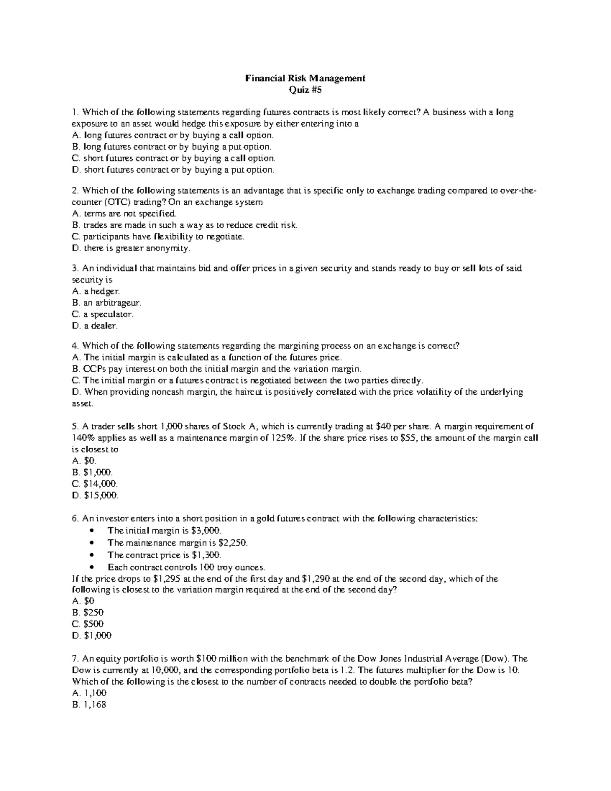 FRM-Quiz 5 - Financial risk management - Financial Risk Management Quiz ...