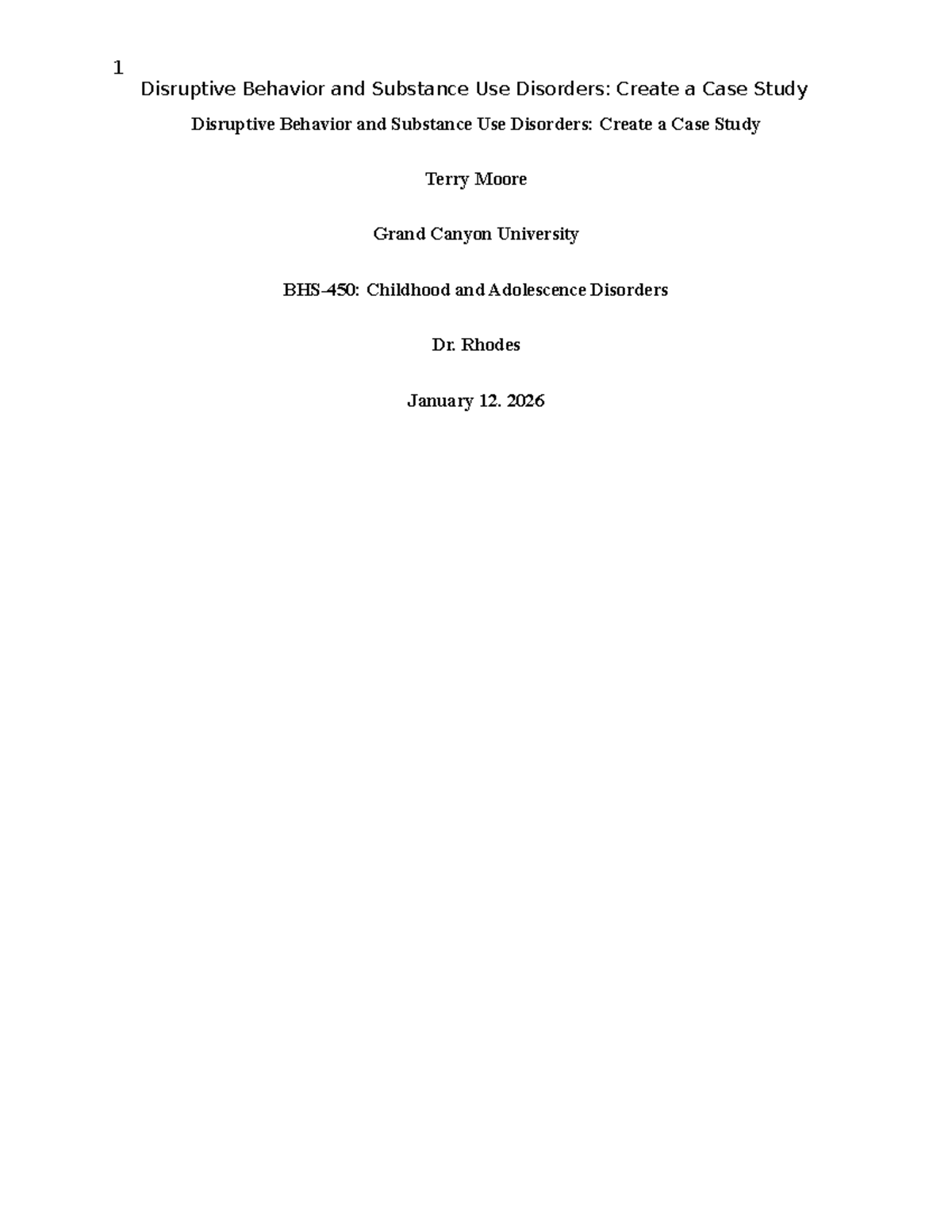 BHS 450 Case Study: Disruptive Behavior & Substance Use Disorders - Studocu
