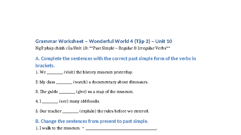 Unit 10 Grammar Worksheet for Wonderful World 4 - Studocu
