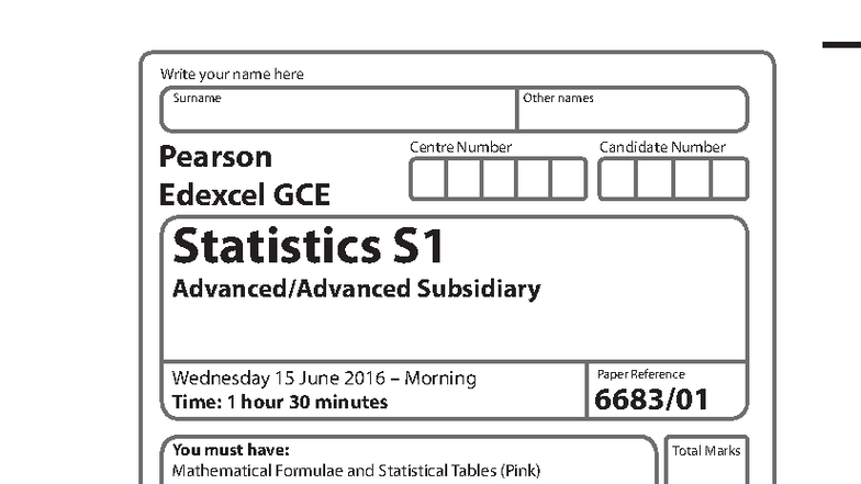 Statistics S1 June 2016 Exam Paper - Candidate Instructions and ...