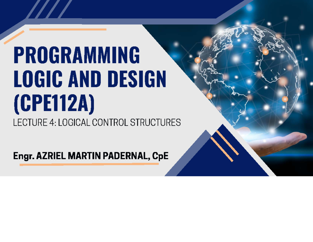 CPE112A LECTURE 4: LOGICAL CONTROL STRUCTURES OVERVIEW - Studocu