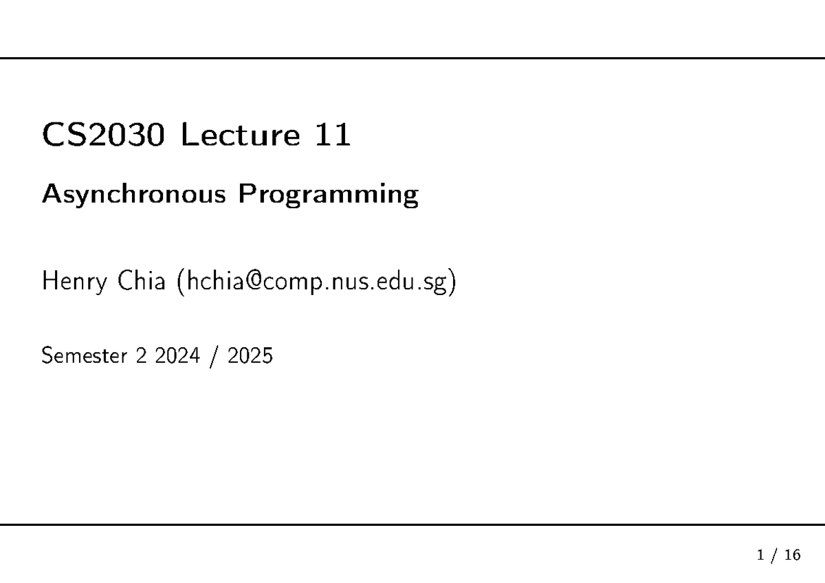 CS2030 Lecture 11: Asynchronous Programming Concepts and Techniques - Studocu