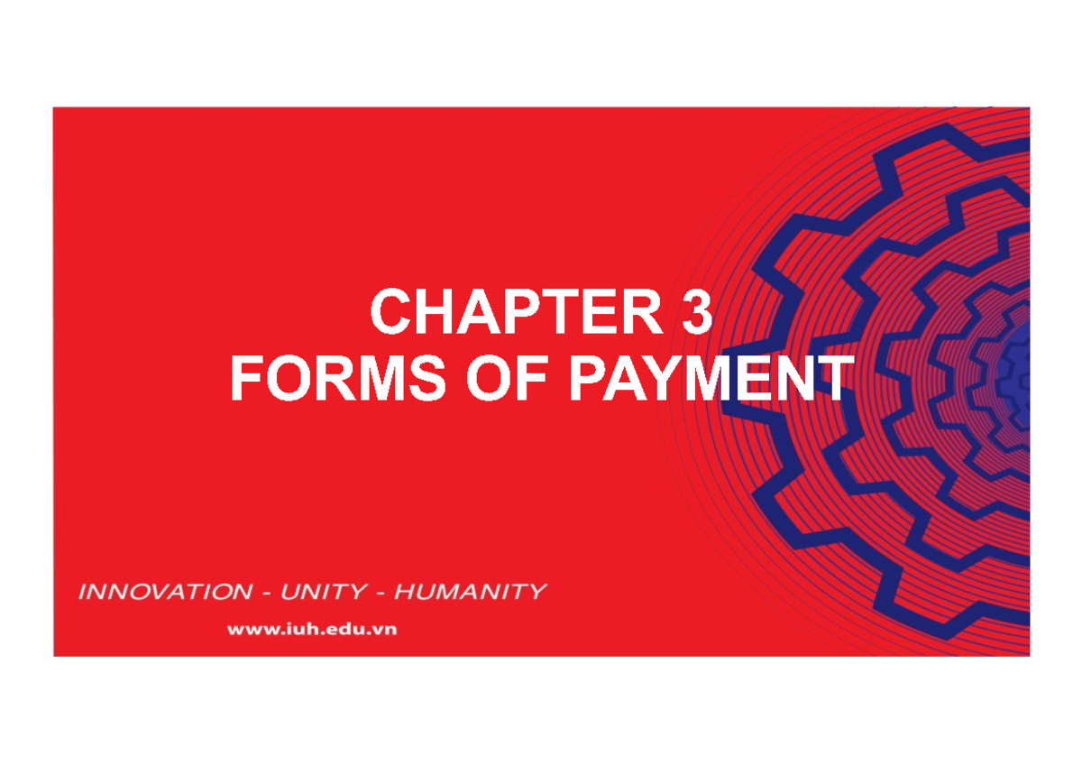 Chapter 3 forms of payment Dr. Han - CHAPTER 3 FORMS OF PAYMENT 3. 1 ...