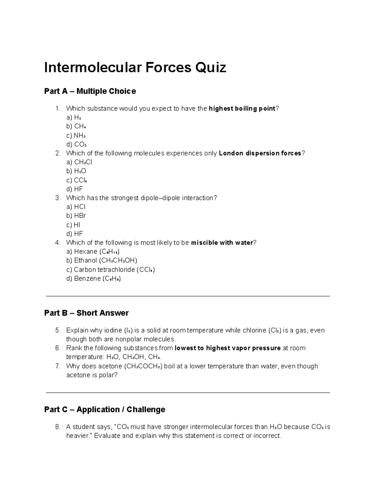 Intermolecular Forces Quiz (Part A & B) - Chemistry 101 - Studocu