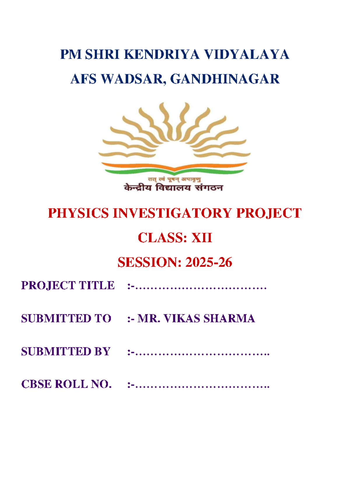 Physics Investigatory Project - Class XII - PM SHRI KENDRIYA VIDYALAYA ...