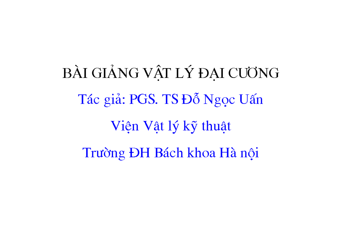 4 Vldcquang LT - hihihi - B μ i gi¶ng VËt lý ®¹i c −¬ng T ̧c gi¶: PGS ...