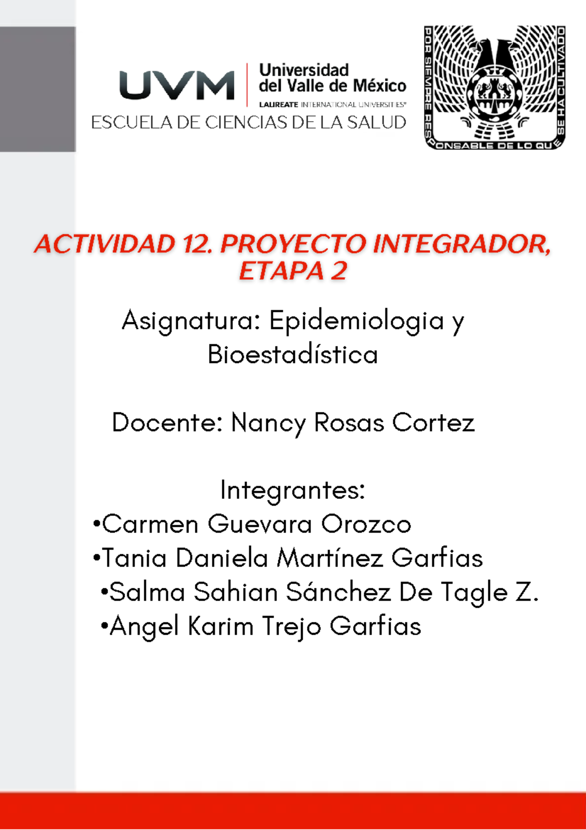 Actividad 12 Proyecto Integrador Etapa 2 - •Tania Daniela Martínez Garfias •Salma Sahian Sánchez ...