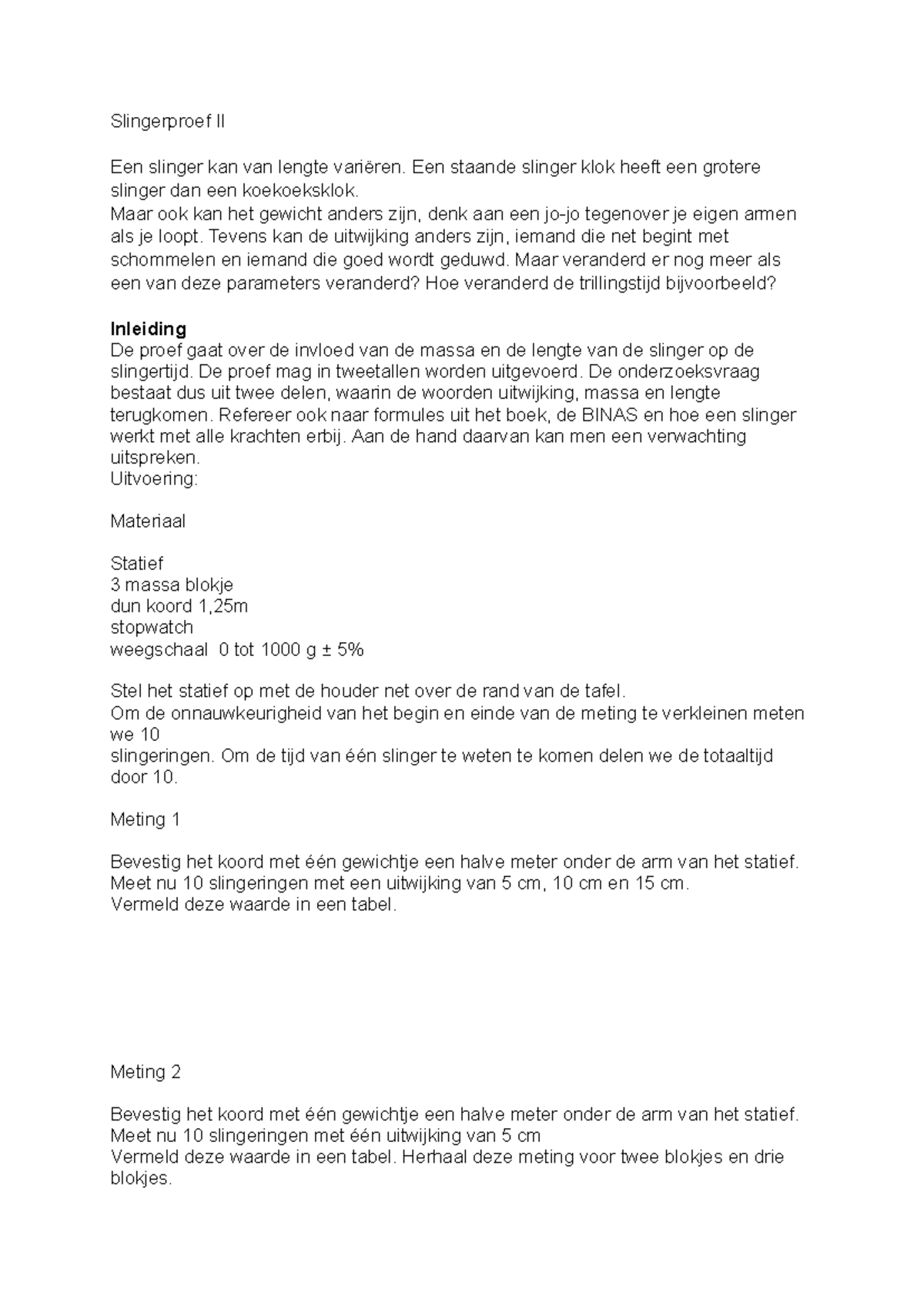 Slingerproef II: Invloed van Massa en Lengte op Slingertijd - Studeersnel