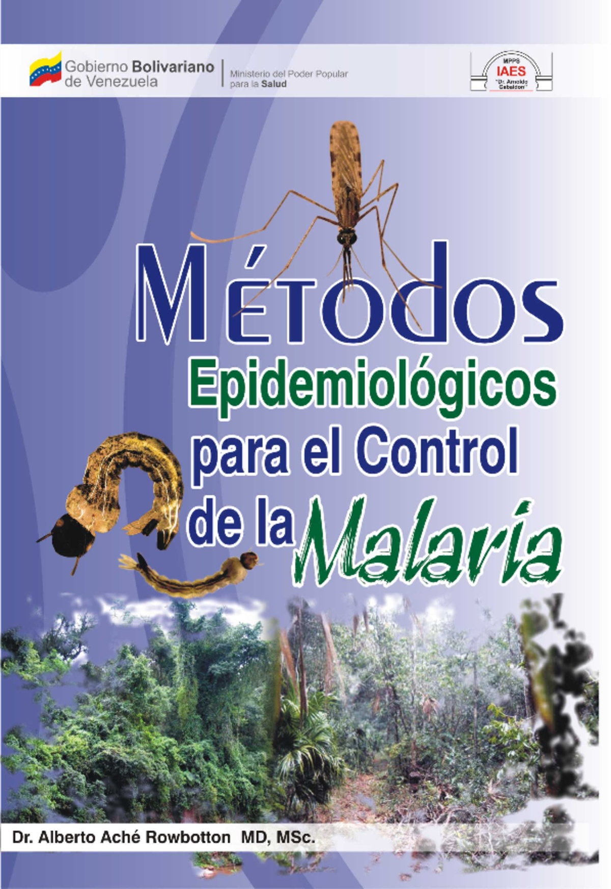 Métodos Epidemiológicos para el Control de la Malaria (MAL-201) - Studocu