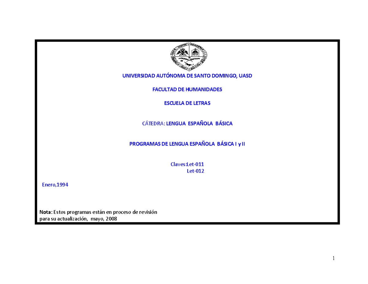 Programa Let-011 y 012 - UNIVERSIDAD AUTÓNOMA DE SANTO DOMINGO, UASD FACULTAD DE HUMANIDADES ...