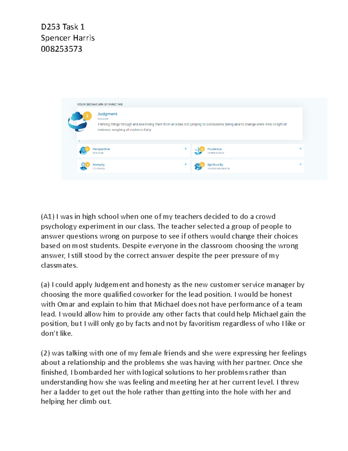 D253 Task 1 - D253 Task 1 - D253 Task 1 Spencer Harris 008253573 (A1) I was in high school when ...