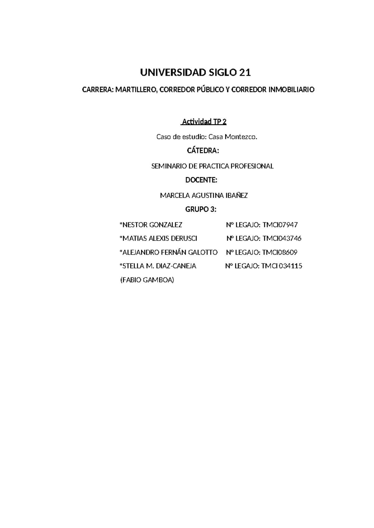 Tp 2 Caso De Estudio Casa Montezco En Seminario Práctica Profesional