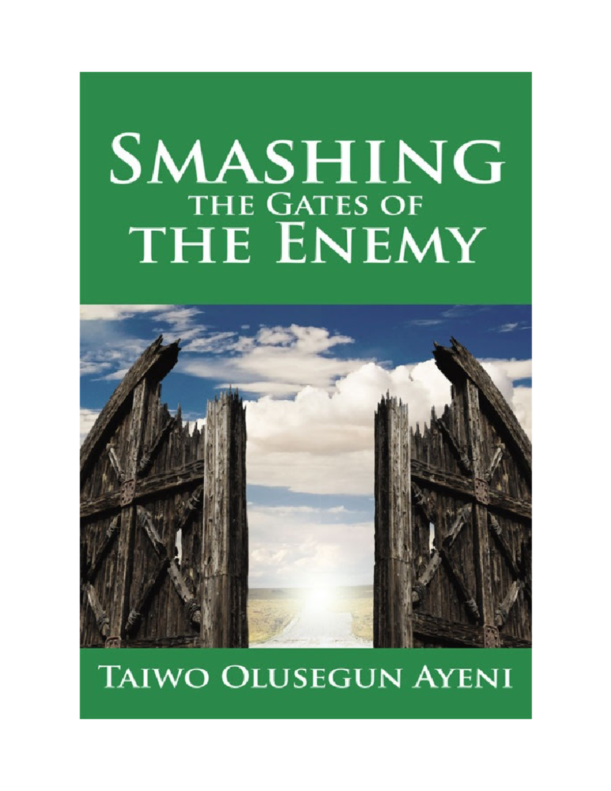 Smashing the Gates of the Enemy: Strategic Prayers Guide - Studocu